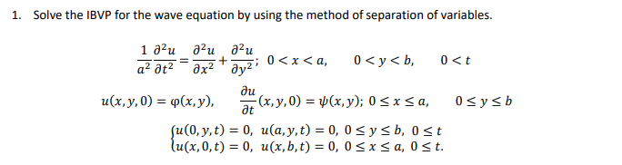 Solved 1. Solve the IBVP for the wave equation by using the | Chegg.com