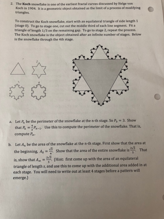Solved The Koch snowflake is one of the earliest fractal | Chegg.com