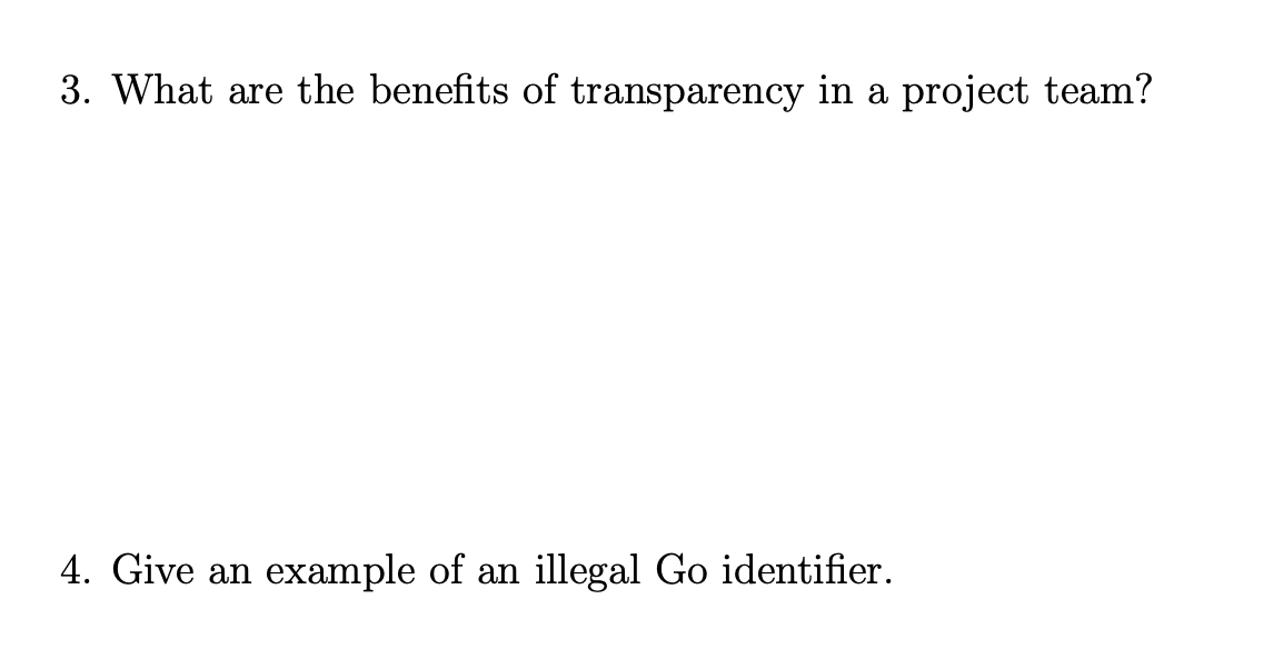 Solved 3. What are the benefits of transparency in a project | Chegg.com
