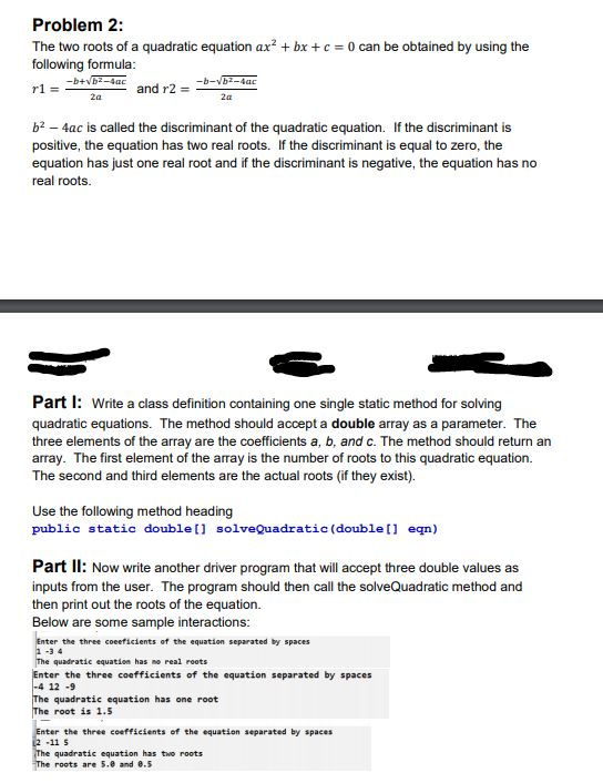 Solved Problem 2: The two roots of a quadratic equation ax + | Chegg.com