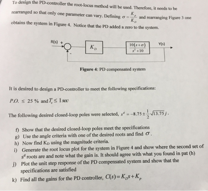 Solved design the PD-controller the root-locus method will | Chegg.com