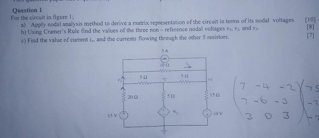 Solved Question 1 For the circuit in figure 1; a) Apply | Chegg.com