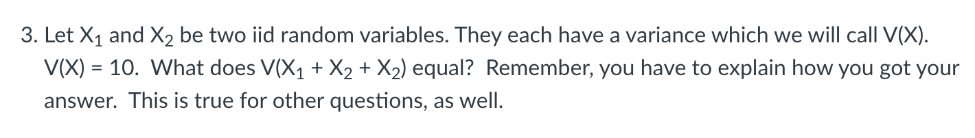 Solved 3. Let X1 and X2 be two iid random variables. They | Chegg.com