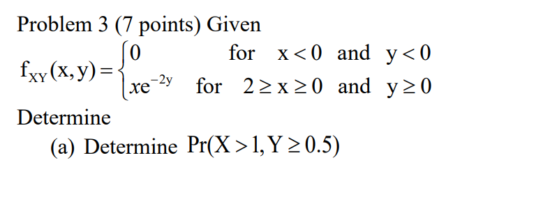 Solved Problem 3 (7 points) Given 10 for x