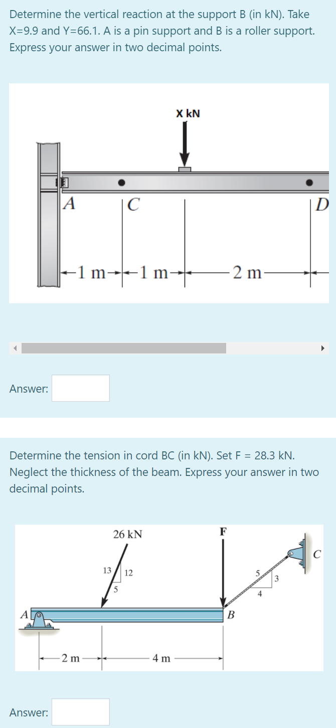 Solved Determine the vertical reaction at the support B (in | Chegg.com