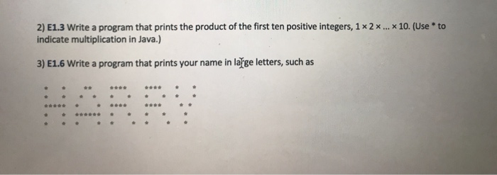 Solved 2) E1.3 Write a program that prints the product of | Chegg.com
