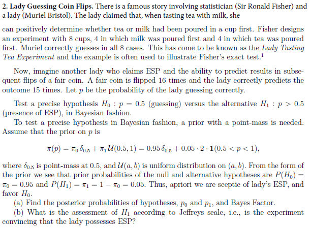 2. Lady Guessing Coin Flips. There is a famous story | Chegg.com