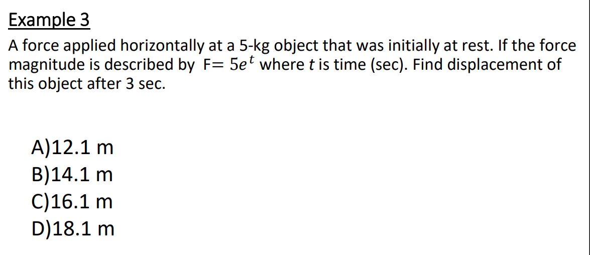 Solved Example 3 A force applied horizontally at a 5-kg | Chegg.com