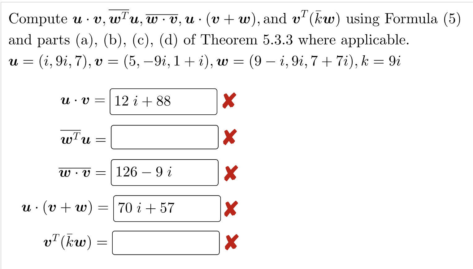 Compute u⋅v,wTu,w⋅v,u⋅(v+w), and vT(kˉw) using | Chegg.com