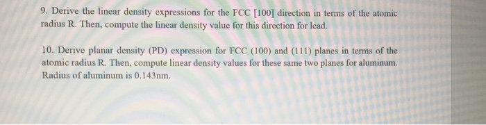 Solved 9. Derive the linear density expressions for the FCC | Chegg.com