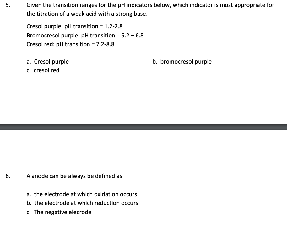 Solved 5. Given the transition ranges for the pH indicators | Chegg.com
