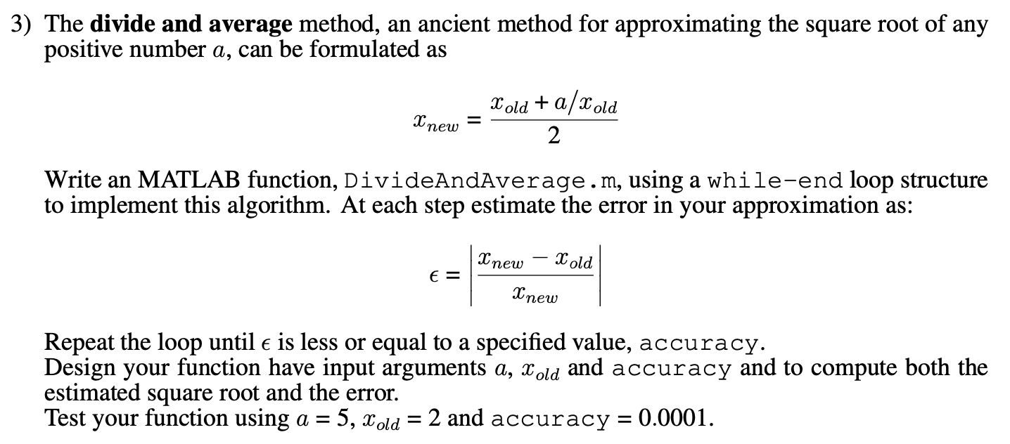 Solved 3) The divide and average method, an ancient method | Chegg.com