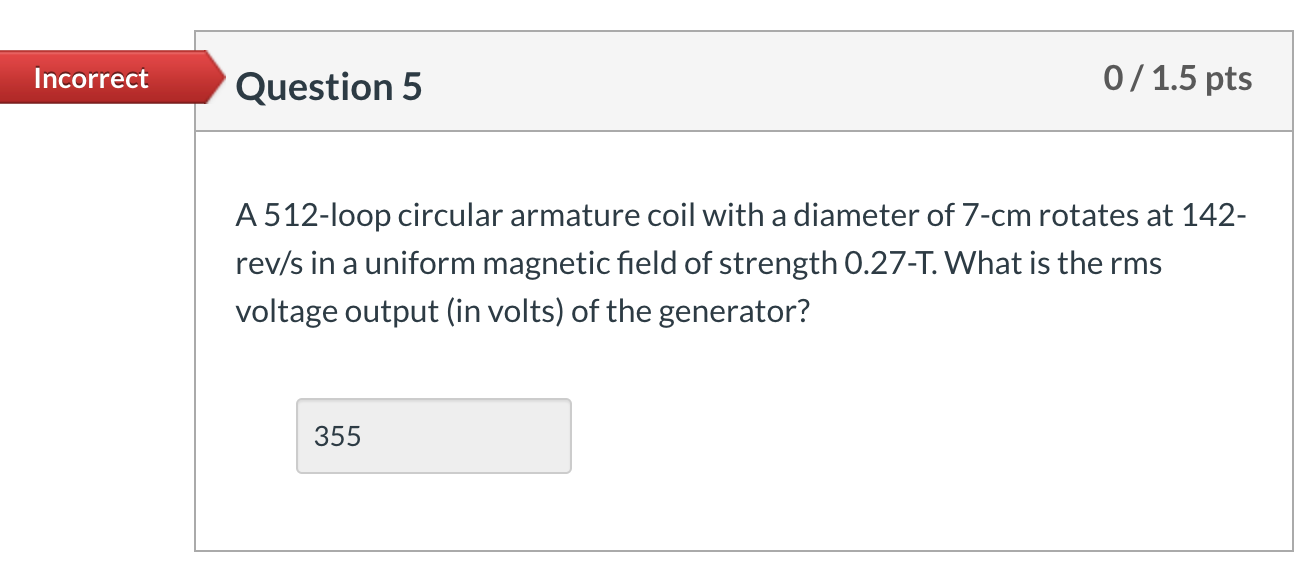 Solved A 512-loop circular armature coil with a diameter of | Chegg.com