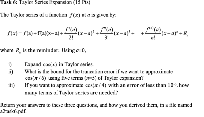 Solved Task 6: Taylor Series Expansion (15 Pts) The Taylor | Chegg.com