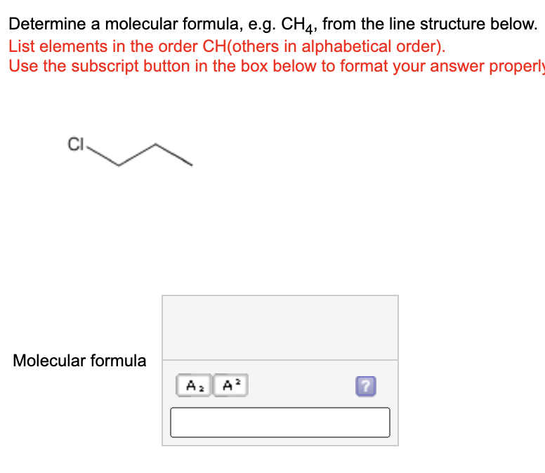 Solved Determine a molecular formula, e.g. CH4, from the | Chegg.com
