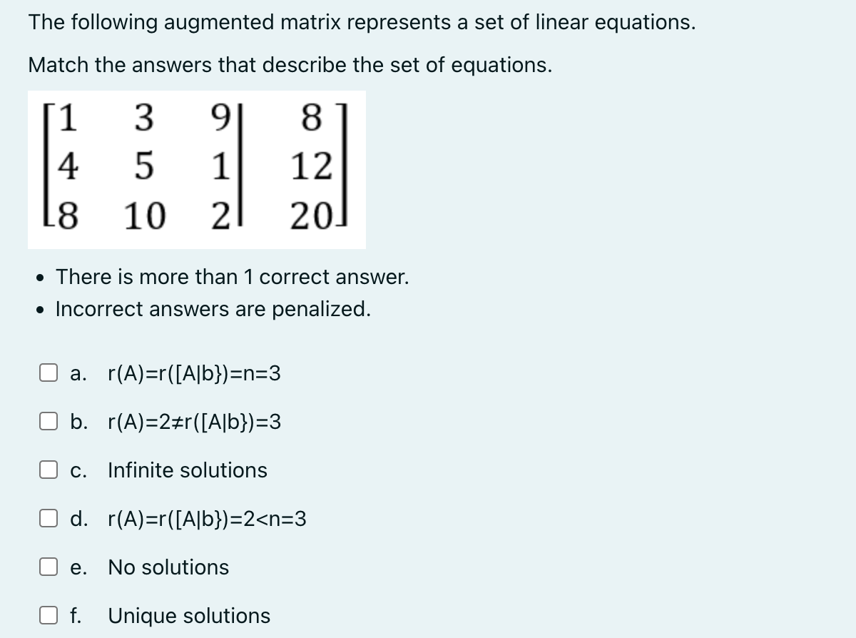 Solved The following augmented matrix represents a set of | Chegg.com