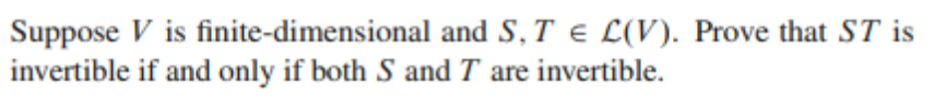 Solved Suppose V is finite-dimensional and S,T∈L(V). Prove | Chegg.com