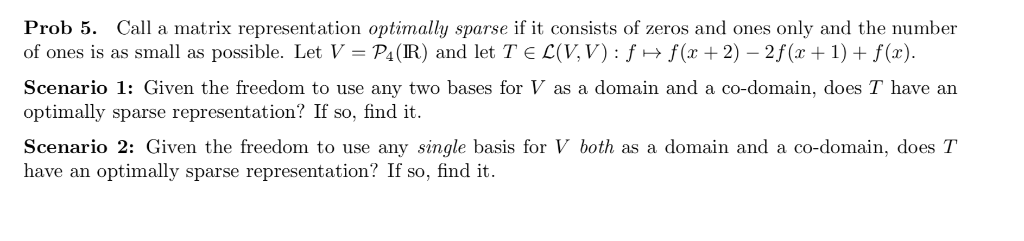 Solved Prob 5. Call a matrix representation optimally sparse | Chegg.com