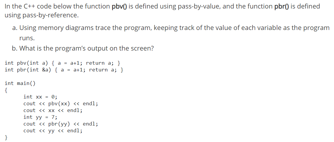 Solved In the C++ code below the function pbv() is defined | Chegg.com