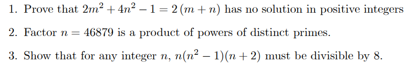 Solved 1. Prove that 2m² +4n2 – 1 = 2 (m + n) has no | Chegg.com