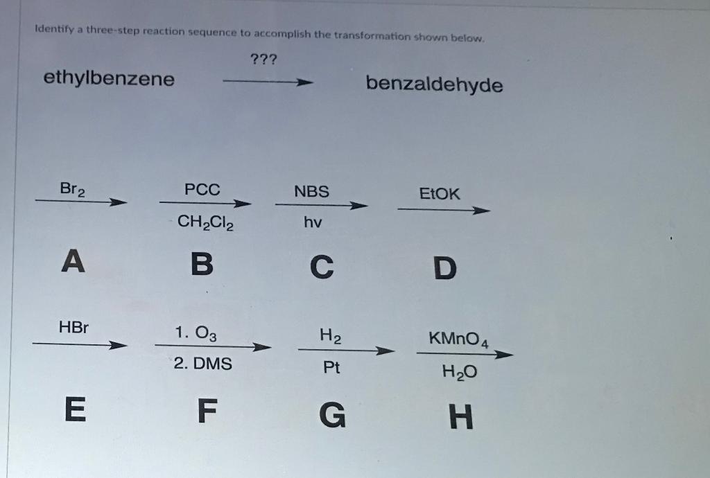 Solved Identify a three-step reaction sequence to accomplish | Chegg.com
