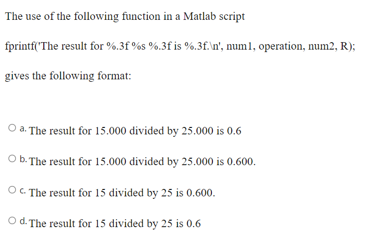 Solved The use of the following function in a Matlab script | Chegg.com