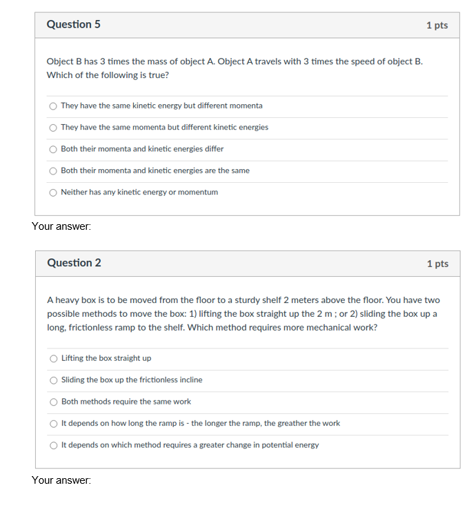 Solved Question 5 1 pts Object B has 3 times the mass of | Chegg.com