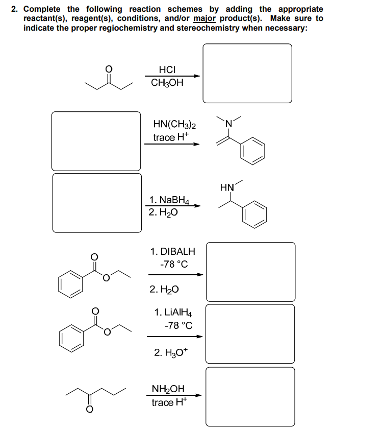 Solved 2. Complete the following reaction schemes by adding | Chegg.com