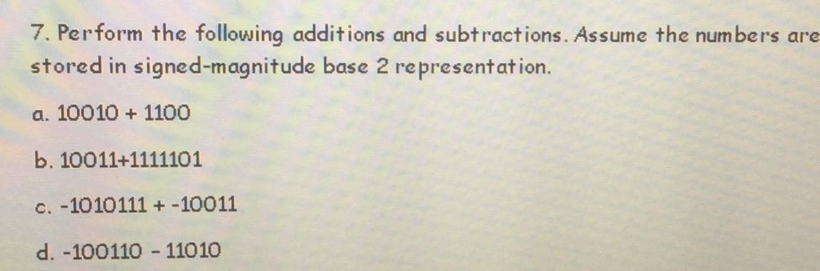 Solved 7. Perform the following additions and subtractions. | Chegg.com