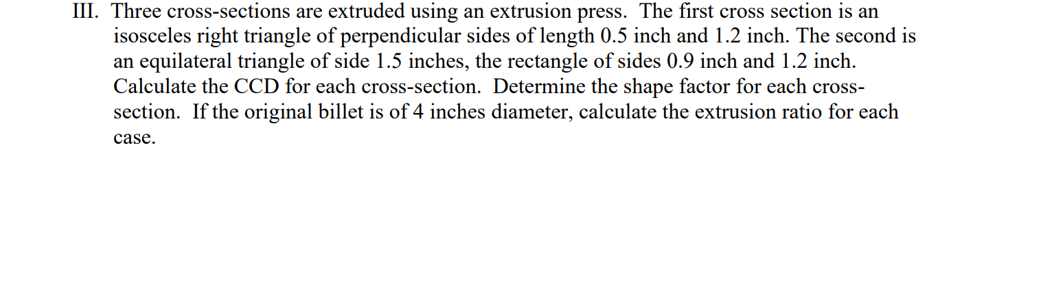 Solved III. Three cross-sections are extruded using an | Chegg.com