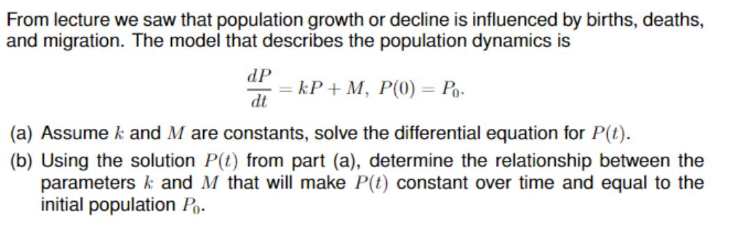 Solved From lecture we saw that population growth or decline | Chegg.com