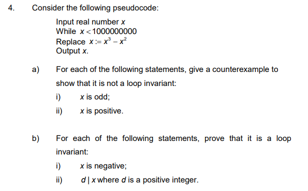 Solved 4. Consider the following pseudocode: Input real | Chegg.com
