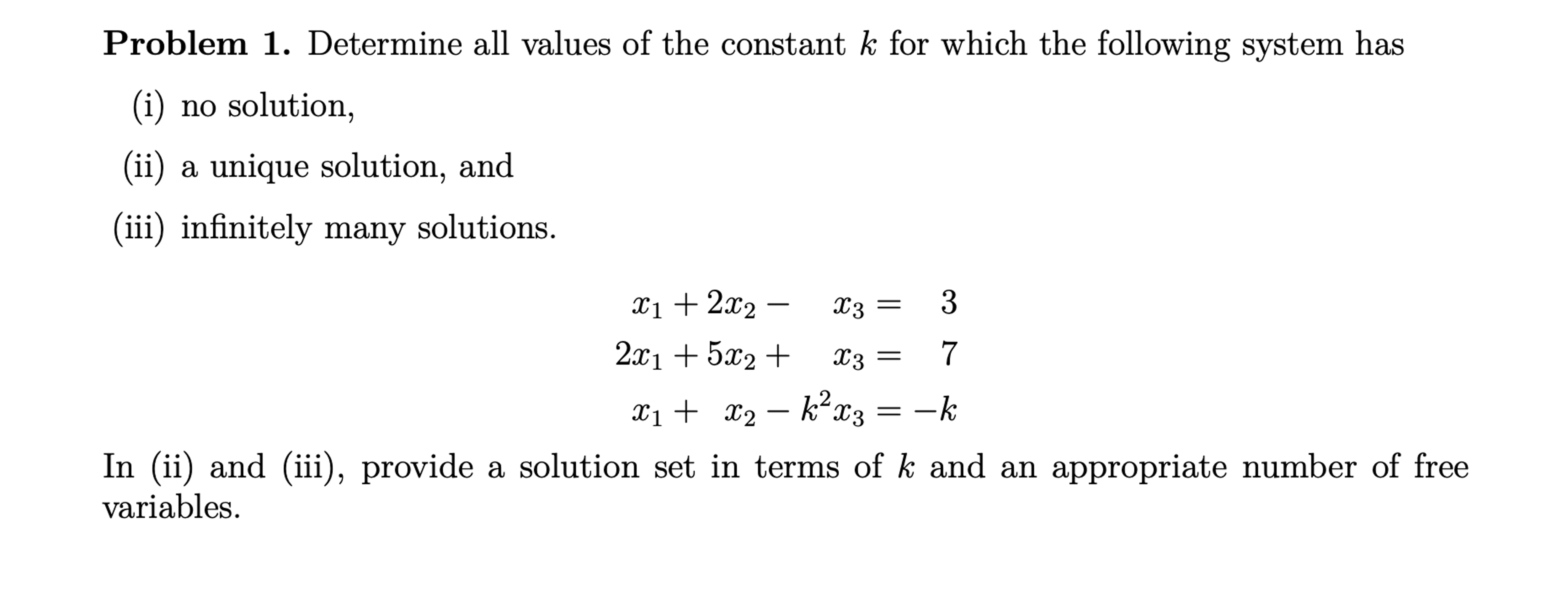 Solved Problem 1. ﻿Determine all values of the constant k | Chegg.com