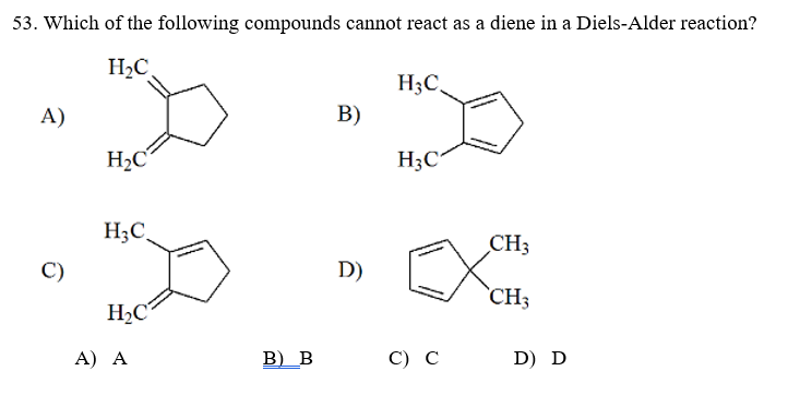 Solved 53. Which of the following compounds cannot react as | Chegg.com