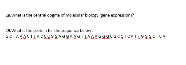 Solved 28. What is the central dogma of molecular biology | Chegg.com