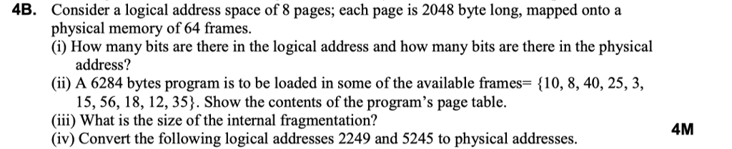 Solved 4B. Consider a logical address space of 8 pages; each | Chegg.com