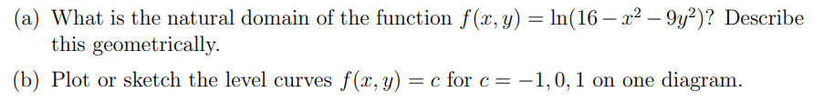 Solved (a) What is the natural domain of the function | Chegg.com
