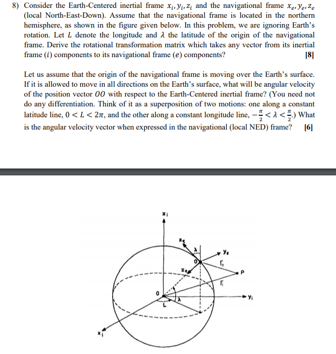 8) Consider the Earth-Centered inertial frame Xi, Yi, | Chegg.com