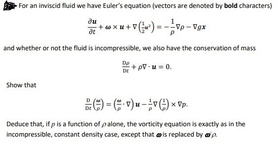 Solved For an inviscid fluid we have Euler's equation | Chegg.com
