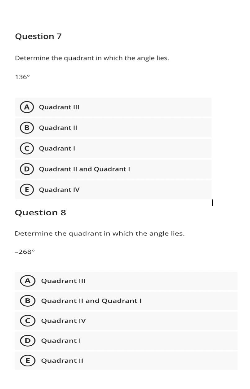 Solved Question 7 Determine the quadrant in which the angle | Chegg.com