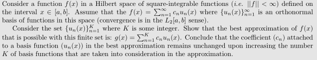 Solved Consider a function f(x) in a Hilbert space of | Chegg.com
