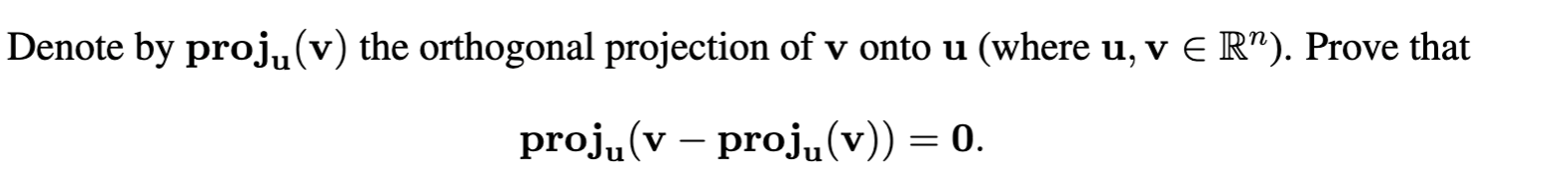 Solved Denote by proju(v) the orthogonal projection of v | Chegg.com
