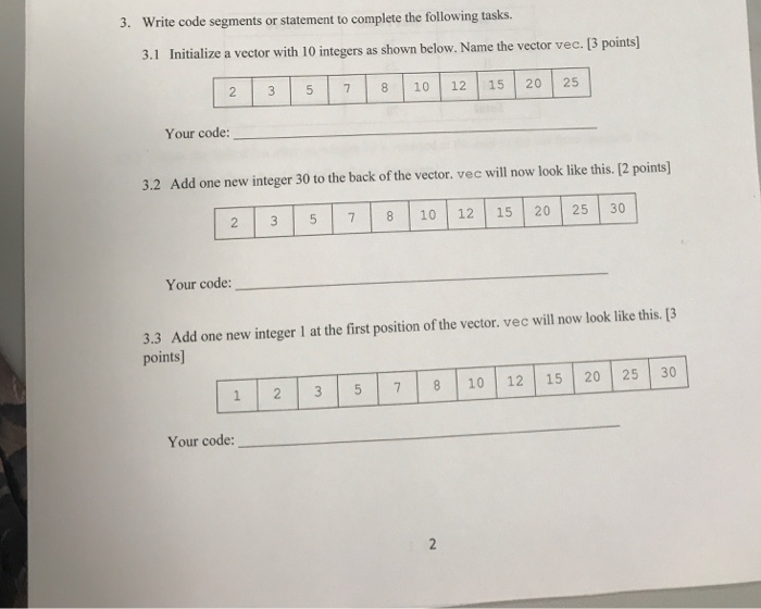 Solved 3. Write code segments or statement to complete the | Chegg.com