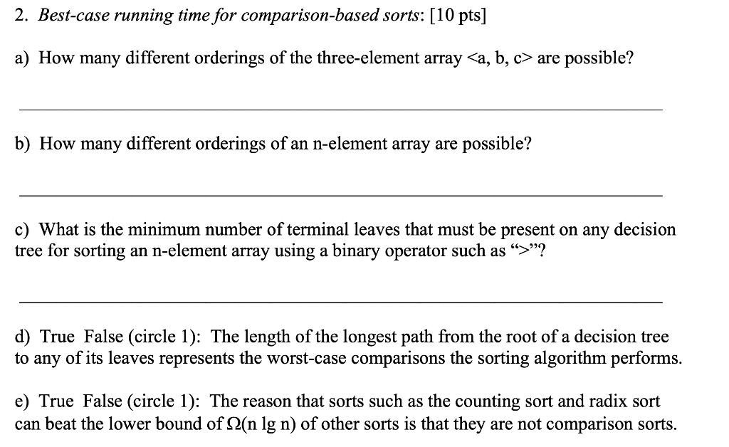 Solved 2. Best-case running time for comparison-based sorts: | Chegg.com
