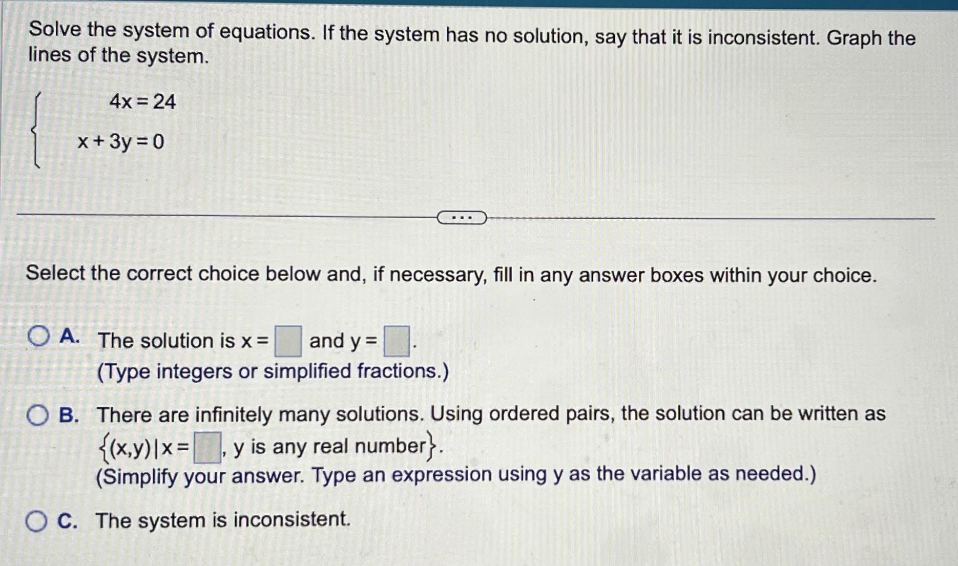Solved Solve the system of equations. If the system has no | Chegg.com