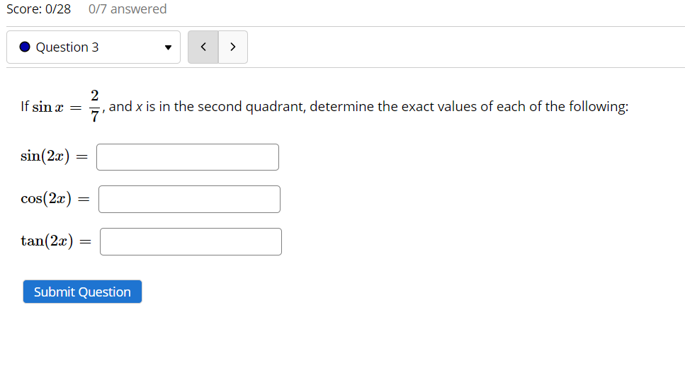 Solved Score: 0/28 0/7 answered Question 3 > If sin r = 2 , | Chegg.com
