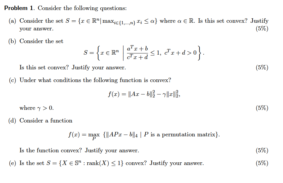 (a) Consider the set S={x∈Rn∣maxi∈{1,…,n}xi≤α} where | Chegg.com