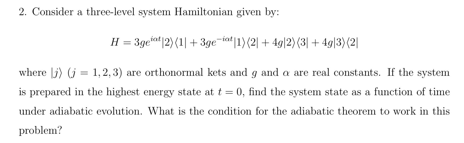 2. Consider a three-level system Hamiltonian given | Chegg.com