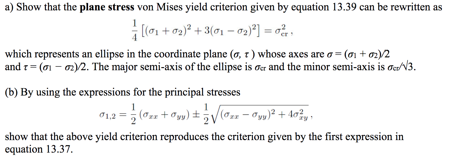 Solved a) Show that the plane stress von Mises yield | Chegg.com