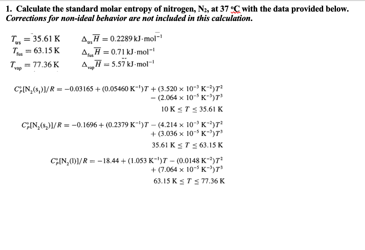 1. Calculate the standard molar entropy of nitrogen, | Chegg.com